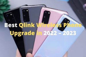 Top 10 Best Qlink Wireless Phone Upgrade - Nextgenphone