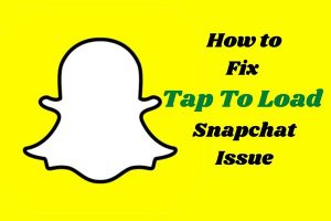 Top 7 Easy Fixes for Tap To Load On Snapchat Issue (2023)