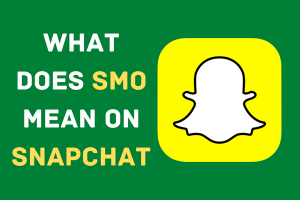 What Does SMO Mean on Snapchat - Nextgenphone